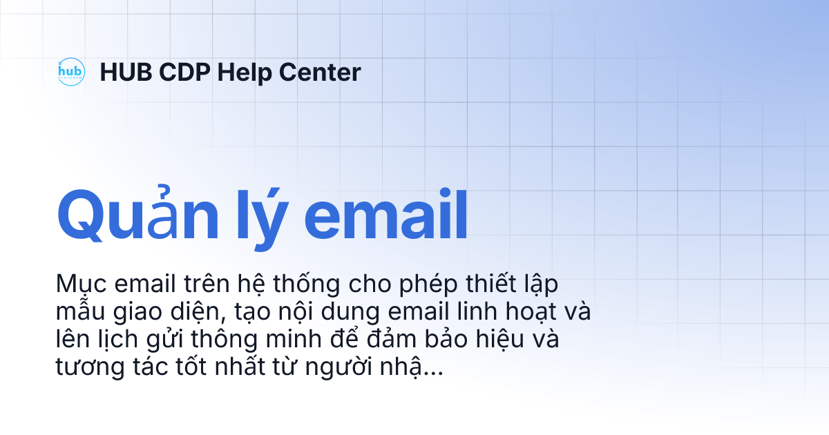 Quản lý email | HUB CDP Help Center