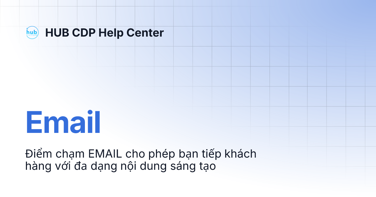 Email | HUB CDP Help Center