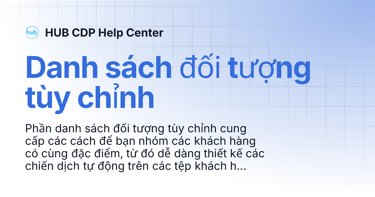 Danh sách đối tượng tùy chỉnh | HUB CDP Help Center